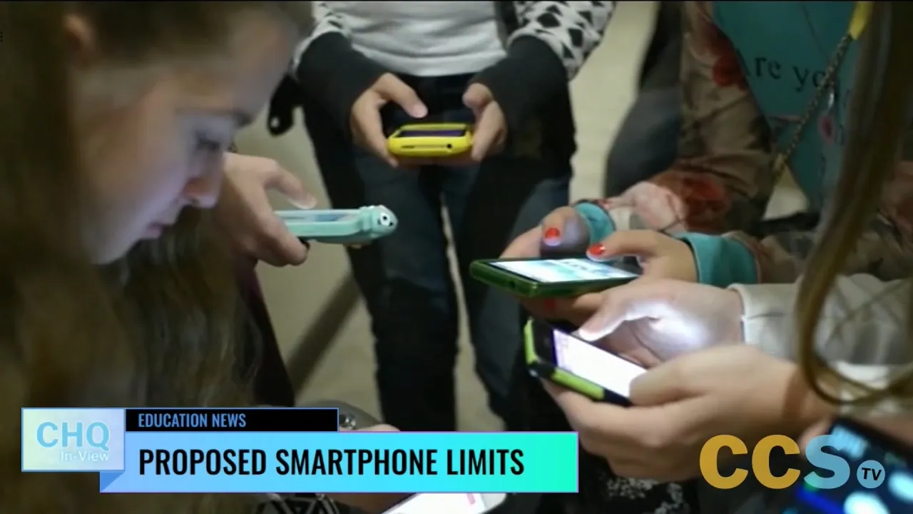Proposed Smartphone Limits in Schools - CCS-TV
